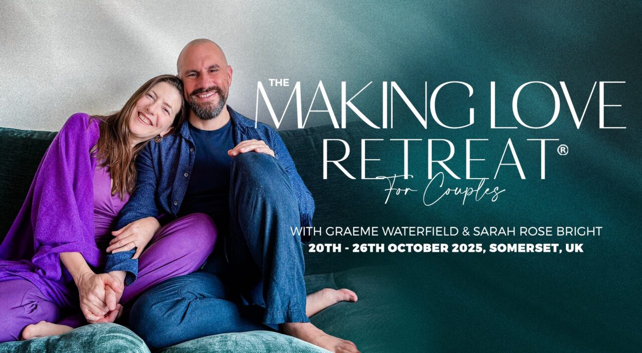 Making Love Retreats, A Week Retreat for Couples - Sarah Rose Bright Intimacy & Sex Coach